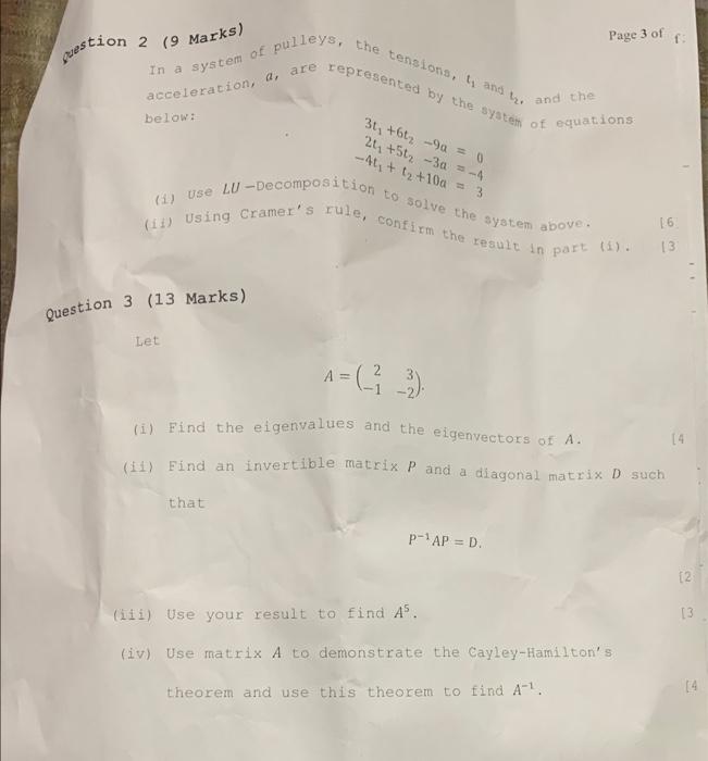 Solved 03ee tion 2 (9 Marks) In a system of pulleys, the | Chegg.com