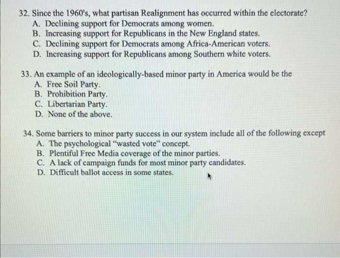 Solved 32. Since the 1960's, what partisan Realignment has | Chegg.com
