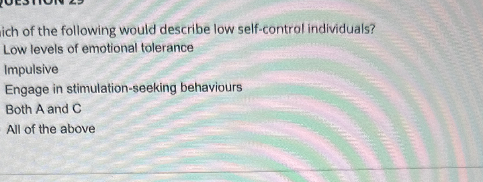 Solved ich of the following would describe low self-control | Chegg.com