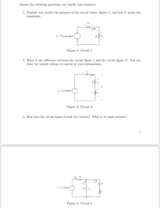 Solved 1. Explain very briefly the parpose of the circuit | Chegg.com