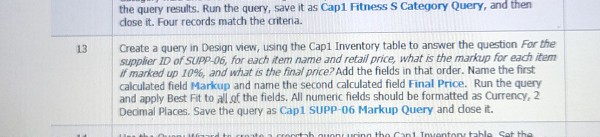 13 the query results. Run the query, save it as Cap1 | Chegg.com