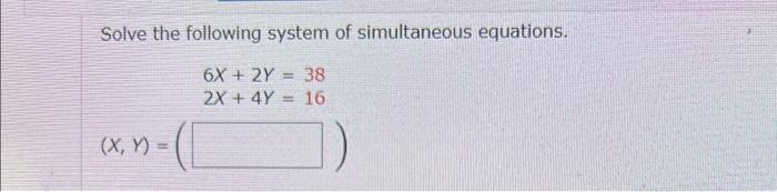 Solved Solve the following system of simultaneous equations. | Chegg.com