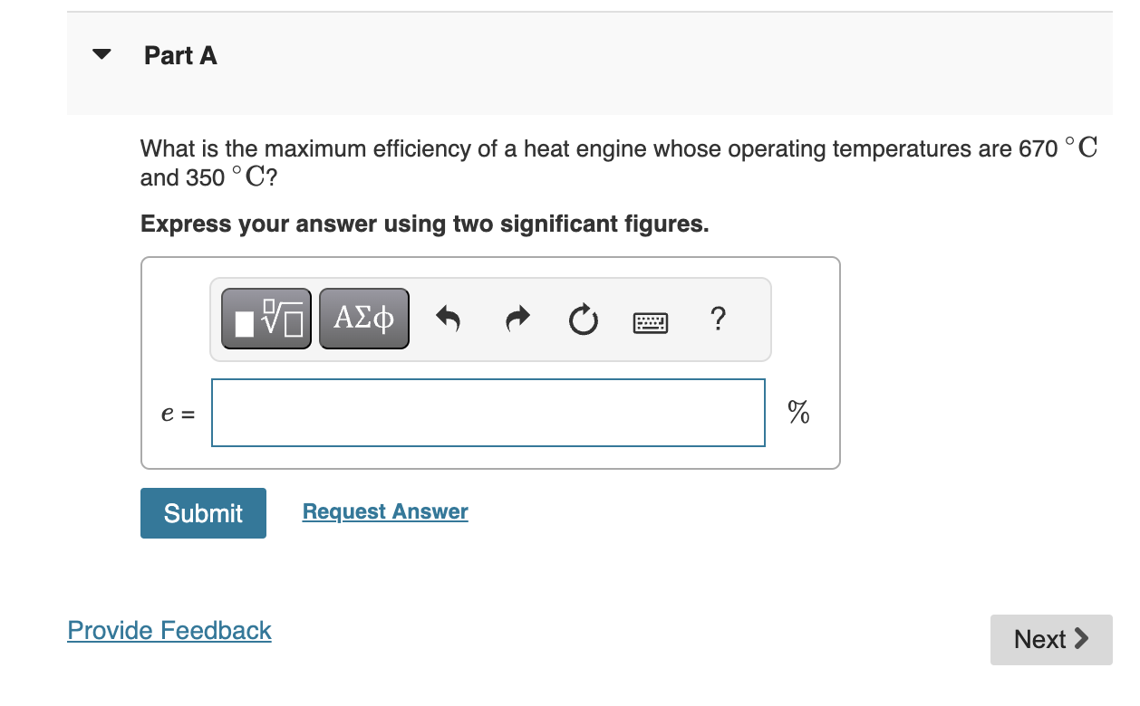 Solved Part AWhat is the maximum efficiency of a heat engine | Chegg.com