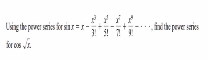 Solved + + find the power series Using the power series for | Chegg.com