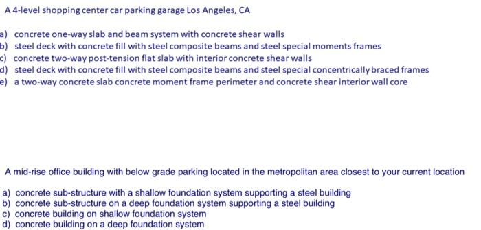 Solved - Indicate the best structural system for each- Give | Chegg.com Solved - Indicate the best structural system for each- Give | Chegg.com