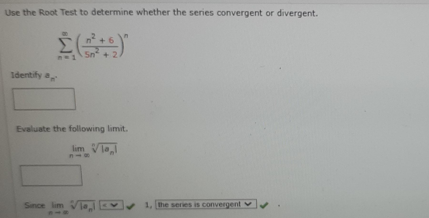Solved Use the Root Test to determine whether the series | Chegg.com