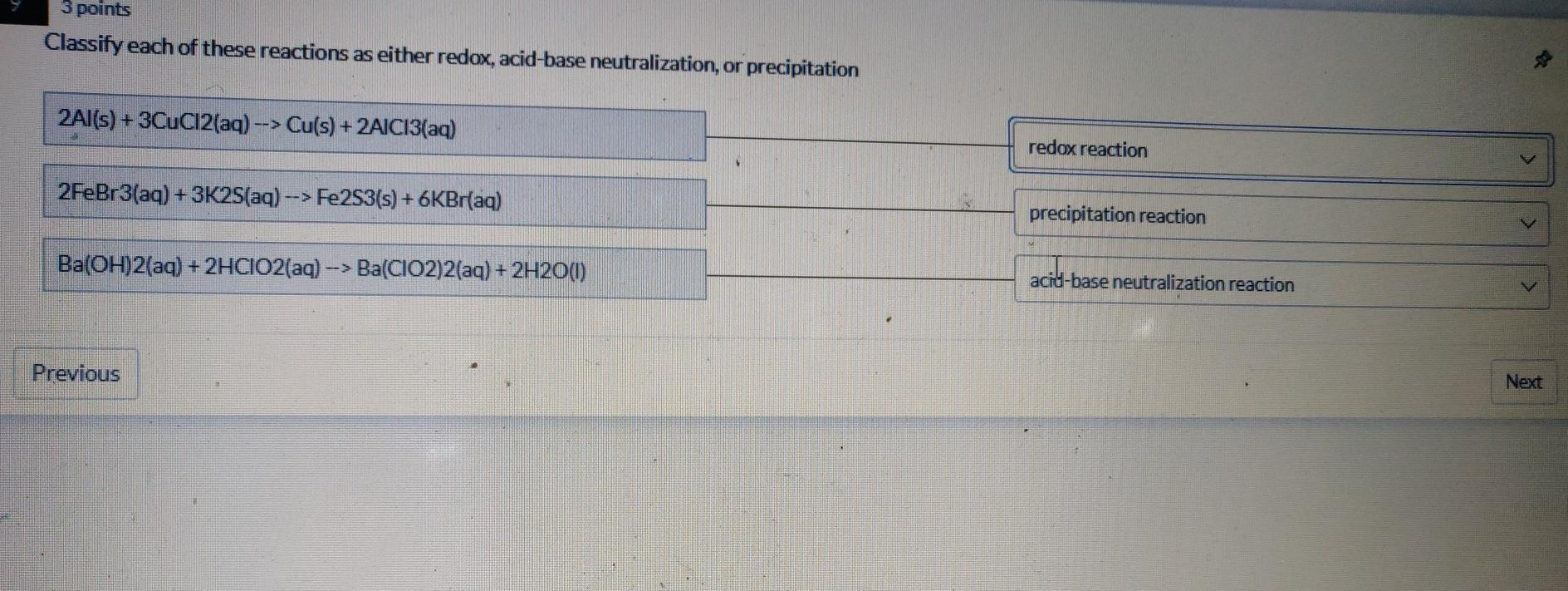 Solved 3 points Classify each of these reactions as either | Chegg.com