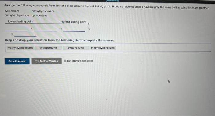 Solved Arrange the following compounds from lowest boiling | Chegg.com