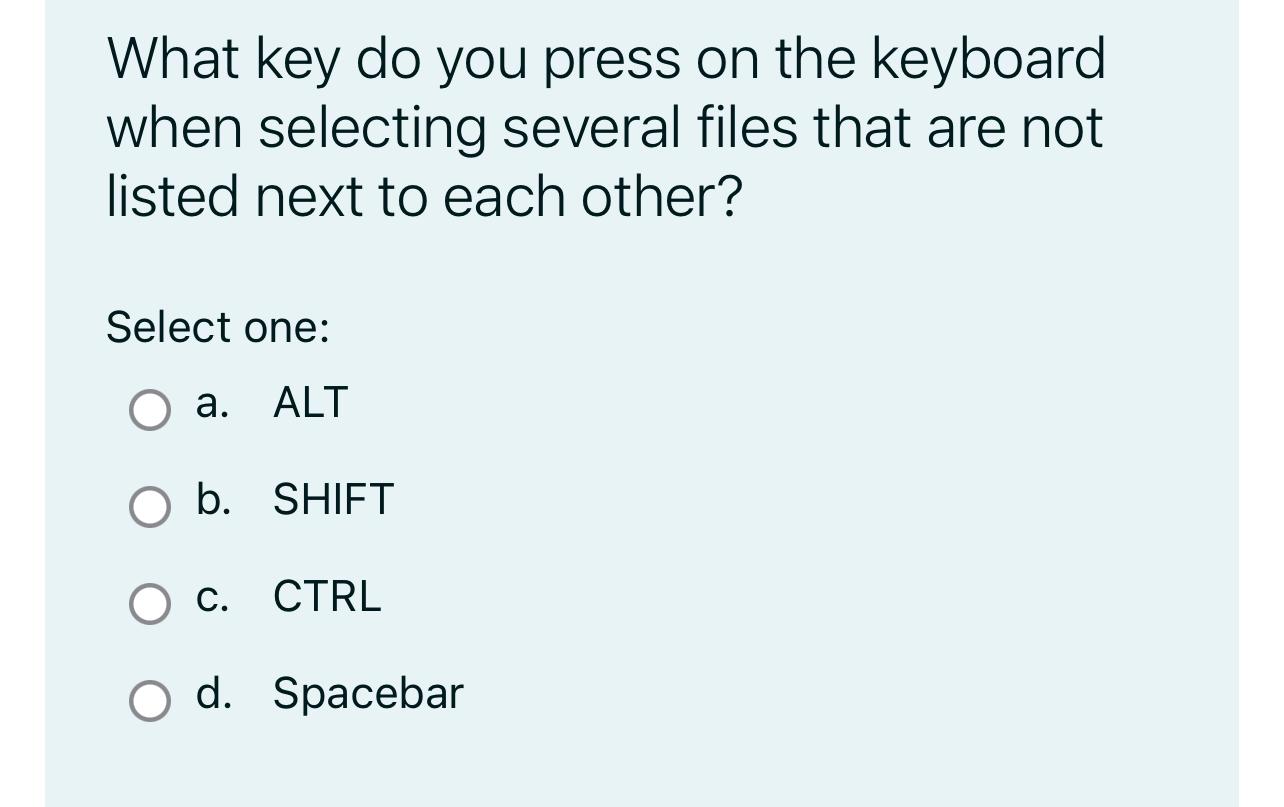 Solved What key do you press on the keyboard when selecting | Chegg.com