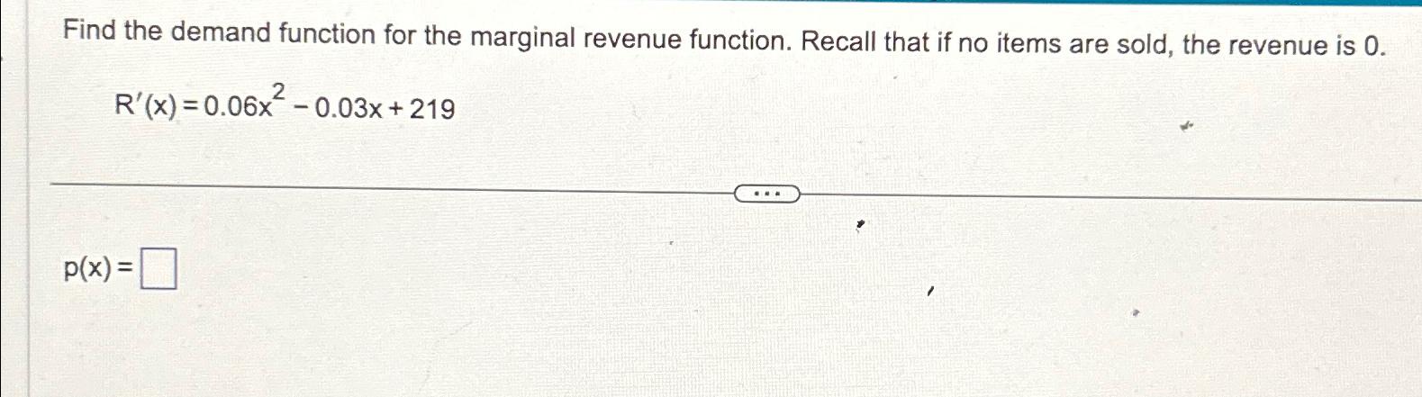 Solved Find the demand function for the marginal revenue | Chegg.com