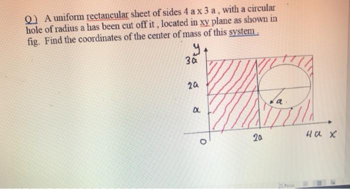 Solved A uniform rectancular sheet of sides 4 a x 3 a, with | Chegg.com