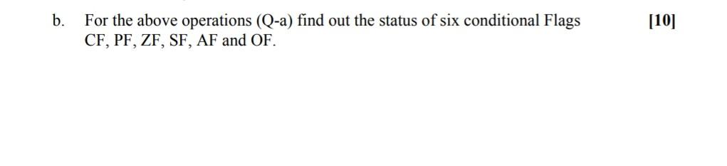 Solved b. [10] For the above operations (Q-a) find out the | Chegg.com