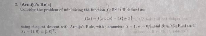 Solved 2. [Armijo's Rule] Consider the problem of minimizing | Chegg.com