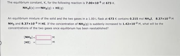 Solved NH4I(s)⇌NH3( g)+HI(g) An equilibrium mixture of the | Chegg.com