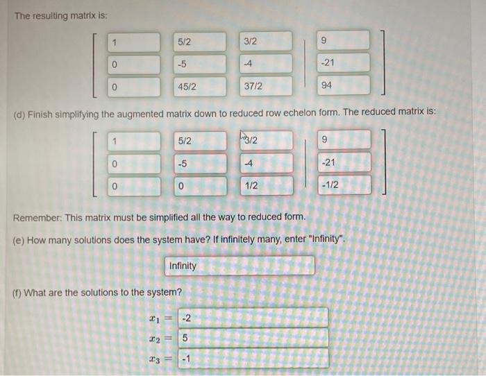 Solved The resulting matrix is: (d) Finish simplifying the | Chegg.com