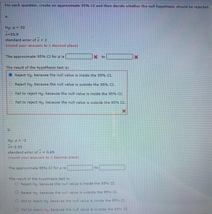Solved For each question, create an approximate 95% CI and | Chegg.com