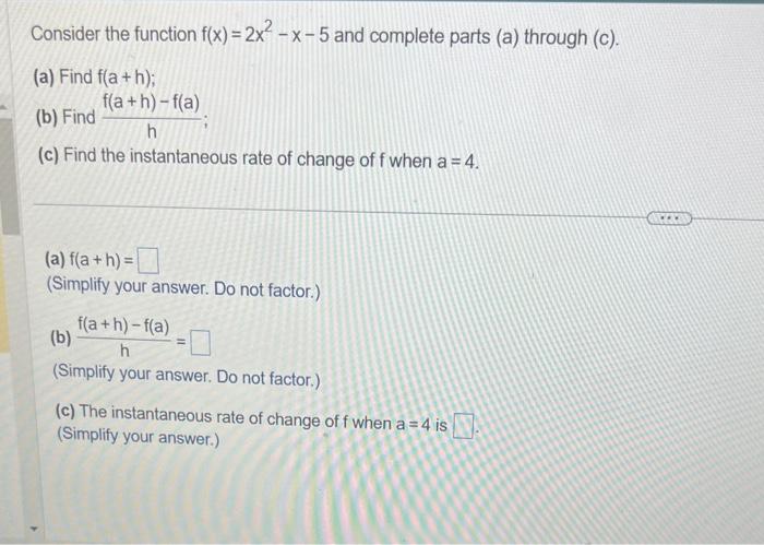 Solved Consider the function f(x)=2x2−x−5 and complete parts | Chegg.com