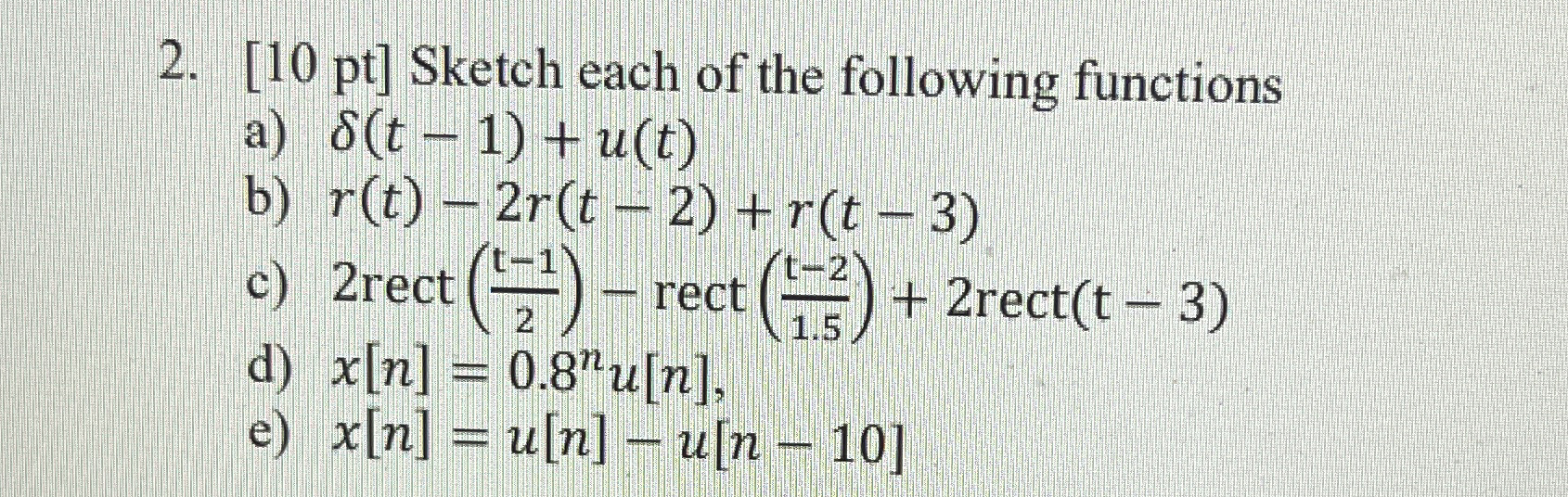 Solved Sketch each of the following | Chegg.com