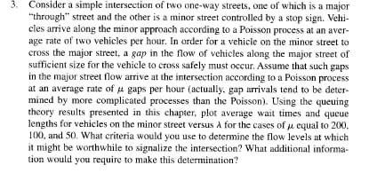 Solved 3. Consider a simple intersection of two one-way | Chegg.com