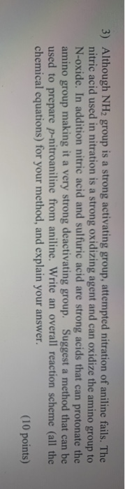 Solved 3) Although NH2 group is a strong activating group, | Chegg.com