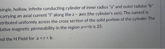 A single, hollow, infinite conducting cylinder of | Chegg.com