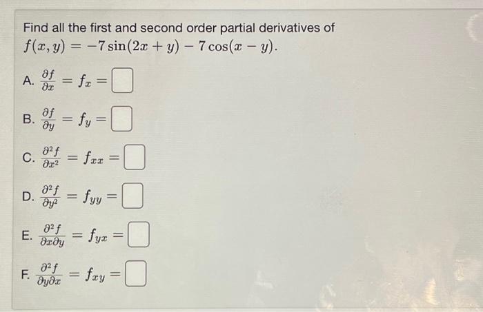 Solved Find all the first and second order partial | Chegg.com
