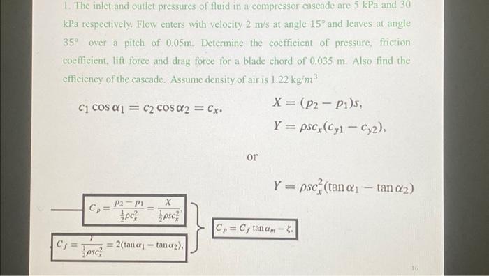 Solved 1. The inlet and outlet pressures of fluid in a | Chegg.com