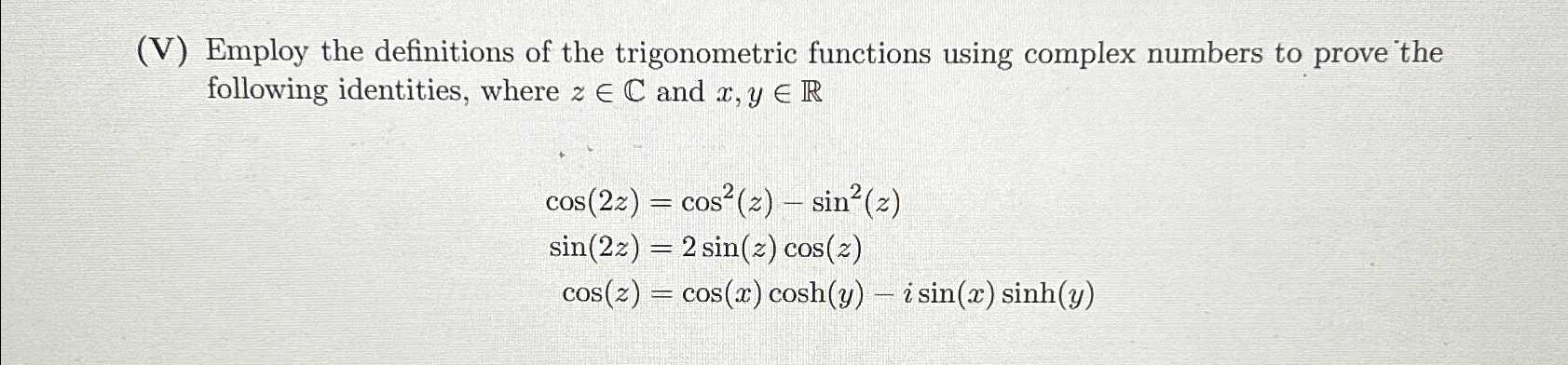 Solved (V) ﻿Employ the definitions of the trigonometric | Chegg.com