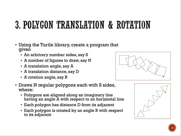 Solved 3. POLYGON TRANSLATION & ROTATION . Using the Turtle | Chegg.com