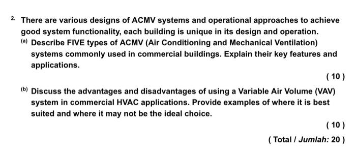 Solved 2. There are various designs of ACMV systems and | Chegg.com