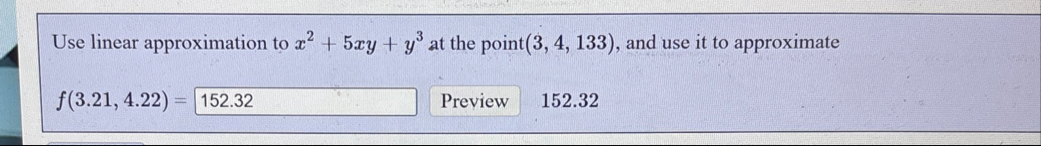 Solved Use linear approximation to x2 5xy y3 ﻿at the point | Chegg.com