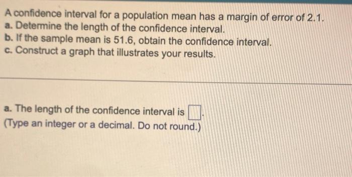 Solved A confidence interval for a population mean has a | Chegg.com