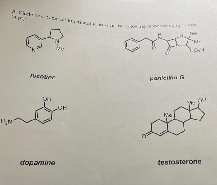 Solved 3. Circle and name all functional groups in the | Chegg.com