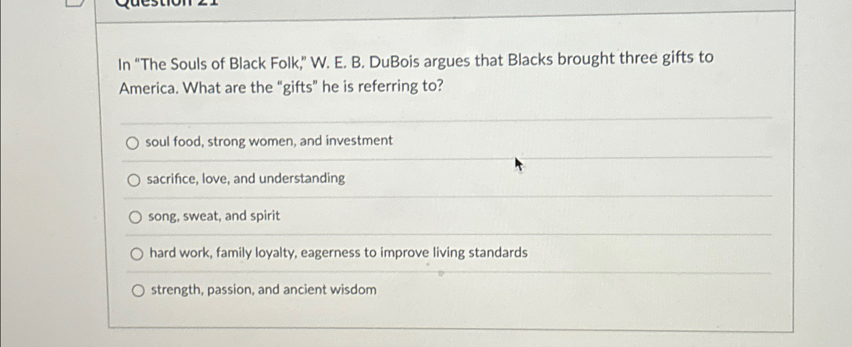 Solved In "The Souls of Black Folk," W. ﻿E. ﻿B. ﻿DuBois | Chegg.com