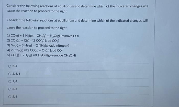 Solved Consider the following reactions at equilibrium and | Chegg.com