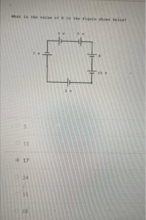 Solved What is the value of E in the Figure shown below? 15 | Chegg.com