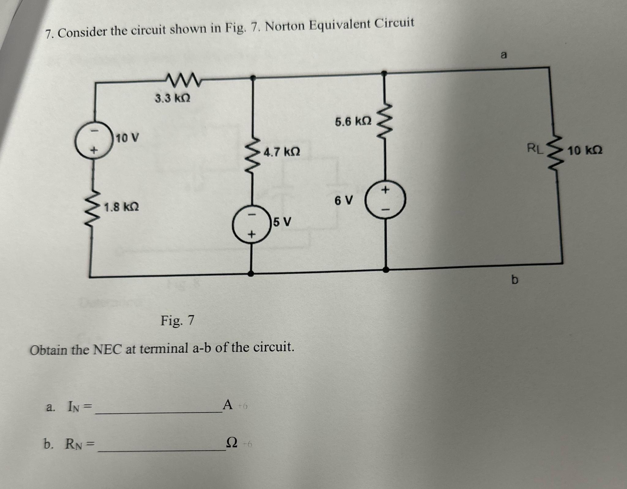 Solved Consider the circuit shown in Fig. 7. ﻿Norton | Chegg.com