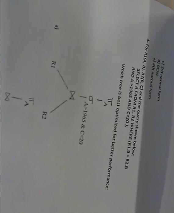 Solved c) Ird normat form d) aCNF e) sth normat form 4. For | Chegg.com