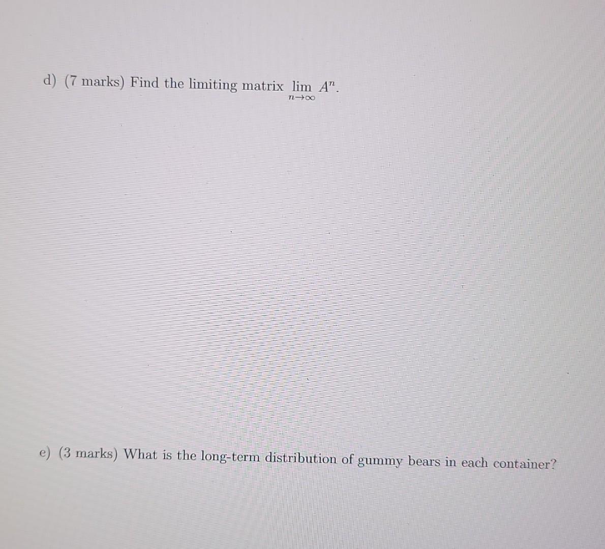 Solved 3) 7. Container A initially contains 1kg of gummy | Chegg.com