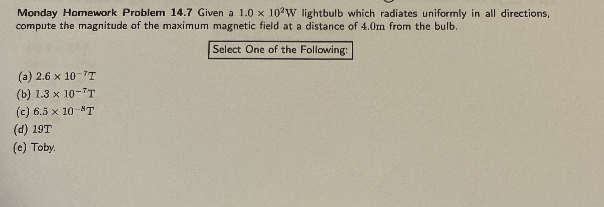 Solved Monday Homework Problem 14.7 ﻿Given a 1.0×102W | Chegg.com