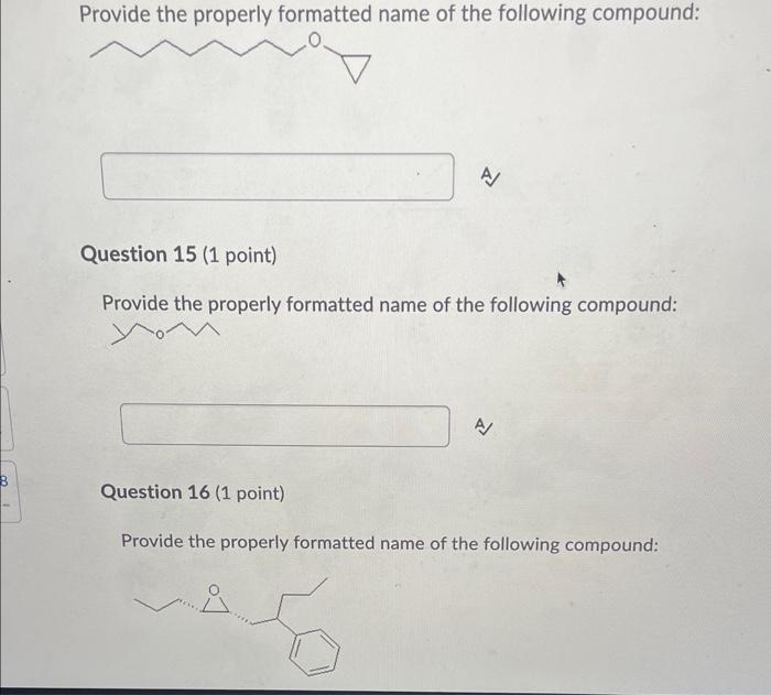 Solved Provide the properly formatted name of the following | Chegg.com
