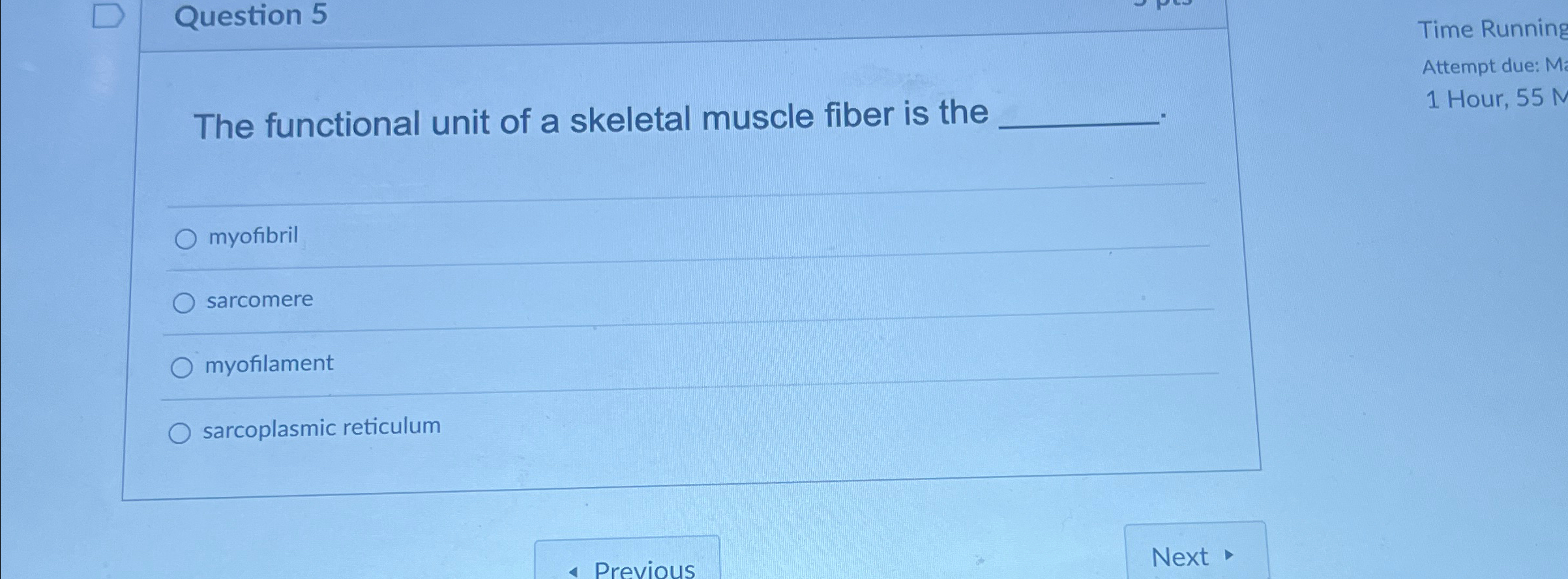 Solved Question 5The functional unit of a skeletal muscle | Chegg.com