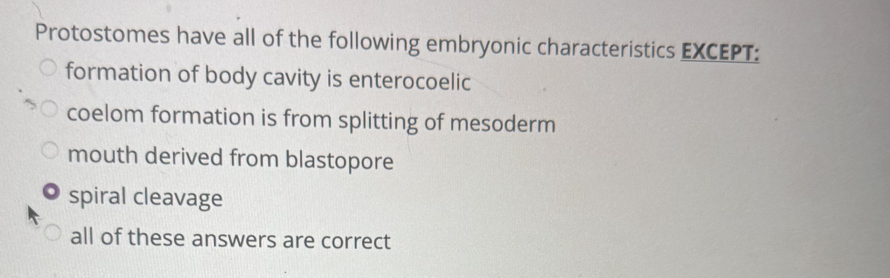 Protostomes have all of the following embryonic | Chegg.com