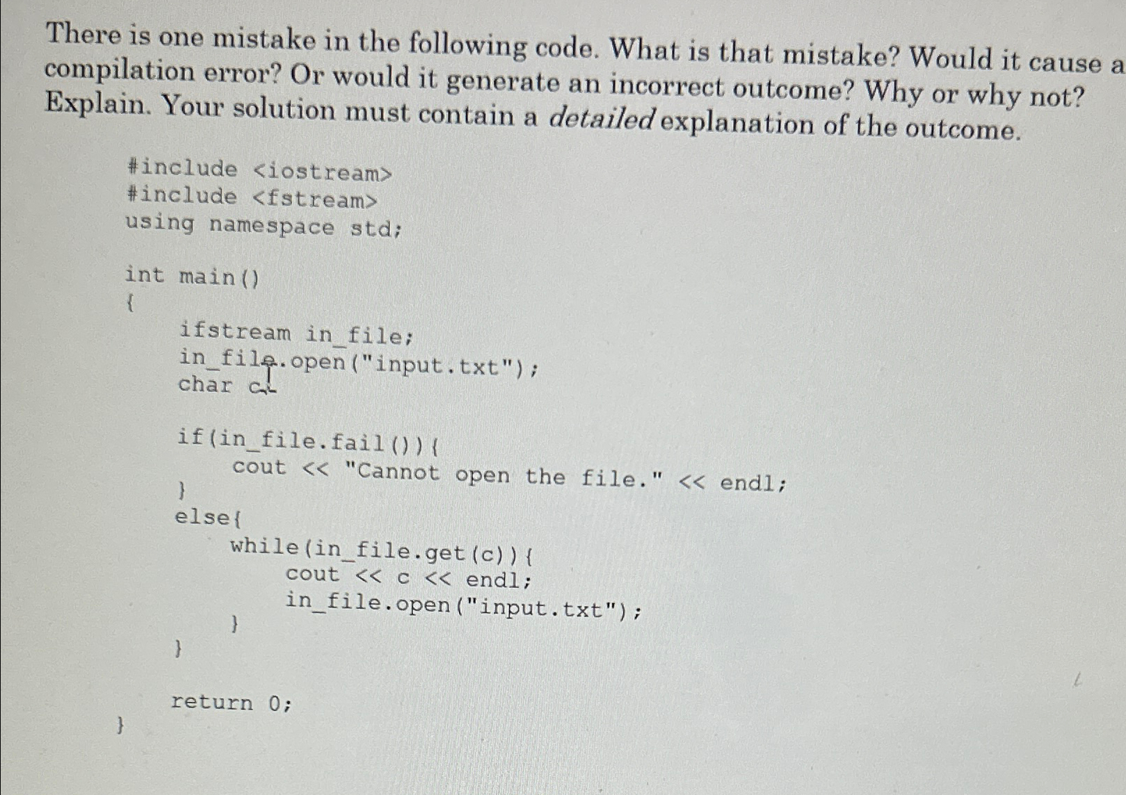 Solved There is one mistake in the following code. What is | Chegg.com