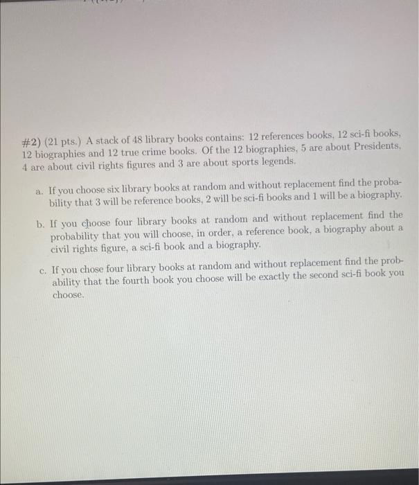 Solved \#2) (21 pts.) A stack of 48 library books contains: | Chegg.com