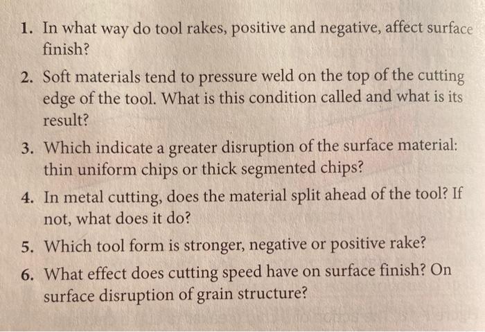 Solved 1. In what way do tool rakes, positive and negative, | Chegg.com