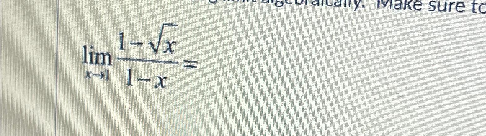 Solved limx→11-x21-x= | Chegg.com