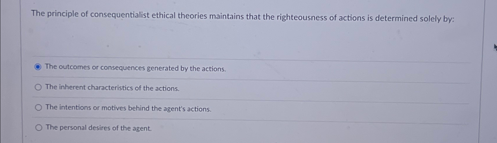 Solved The principle of consequentialist ethical theories | Chegg.com