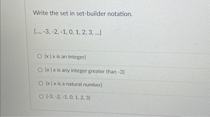 Solved Write the set in set-builder notation. | Chegg.com