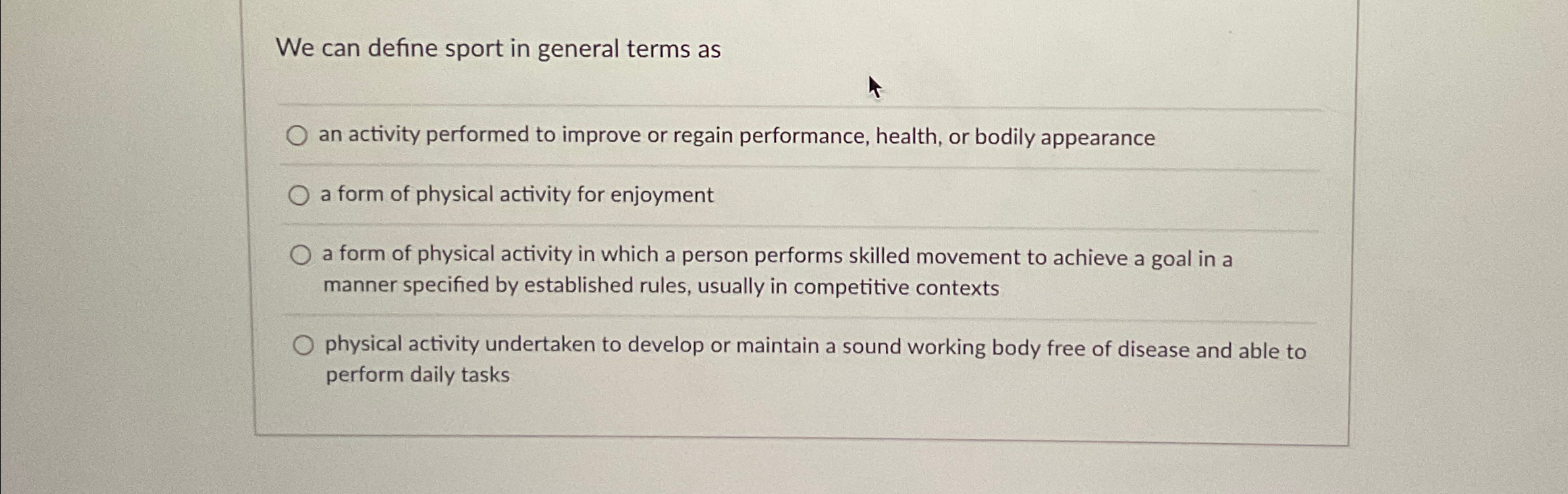 Solved We can define sport in general terms asan activity | Chegg.com